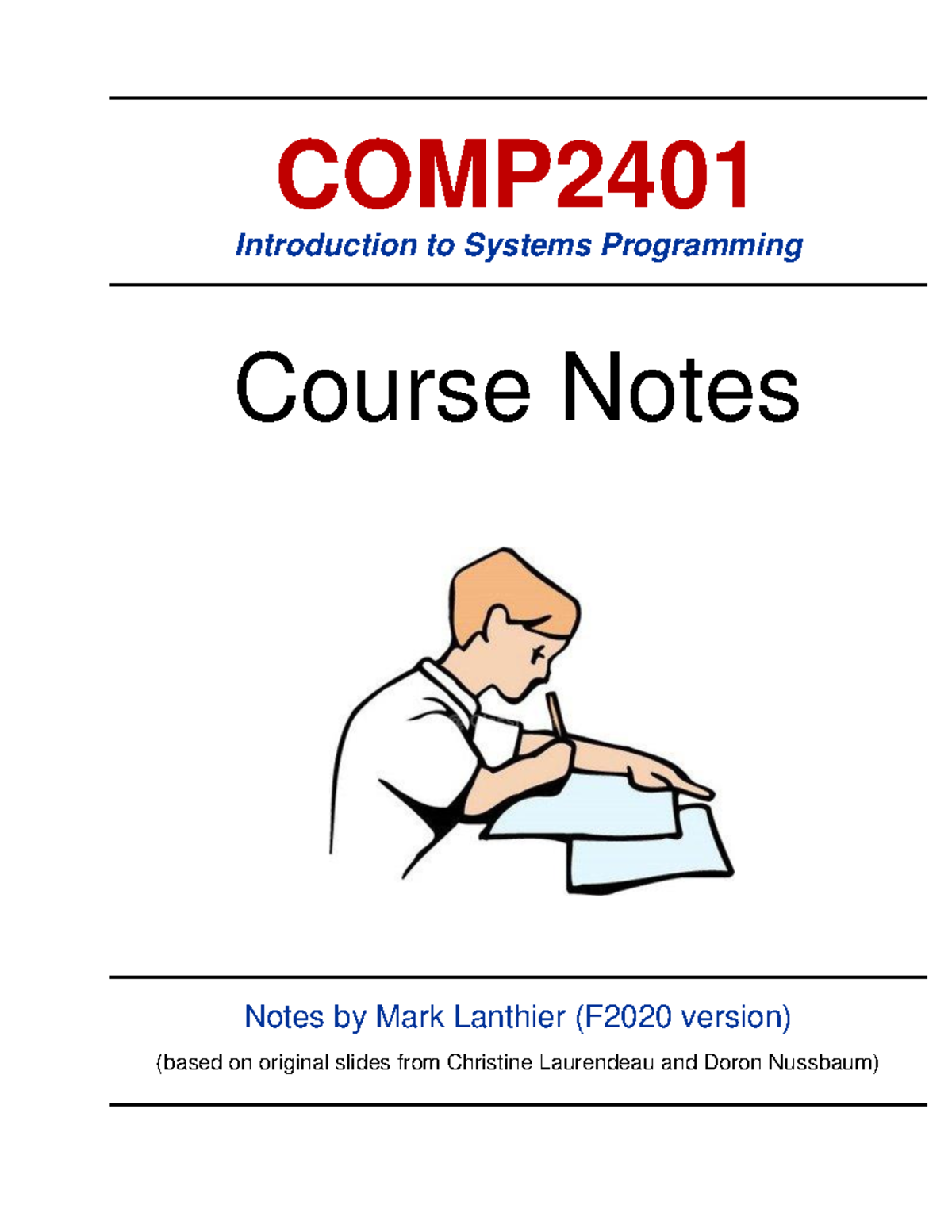 Comp2401 First 2 Chapters Comp Introduction To Systems Programming Course Notes Notes By Mark