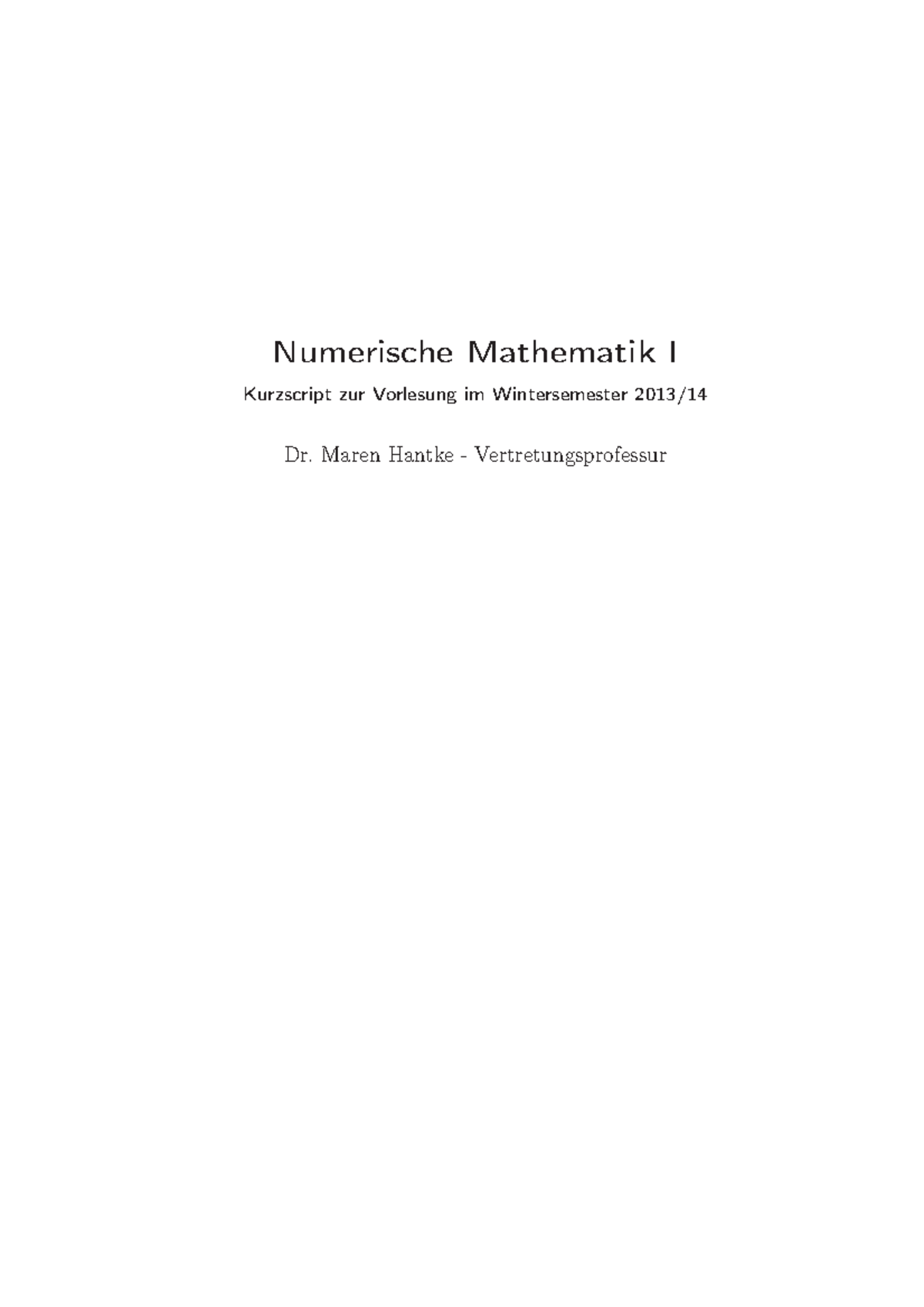Numerische-mathematik-1 hantk 2014 skript - Numerische Mathematik I ...