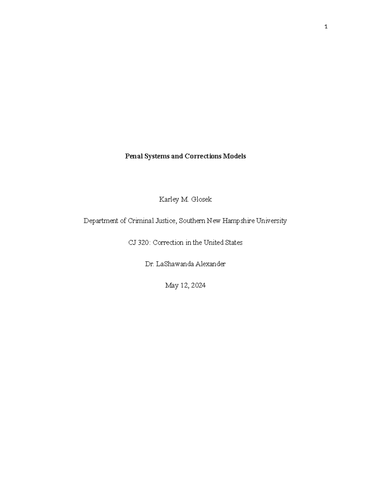 Module 1 Short Paper - Details corrections in the U.S. - Penal Systems ...