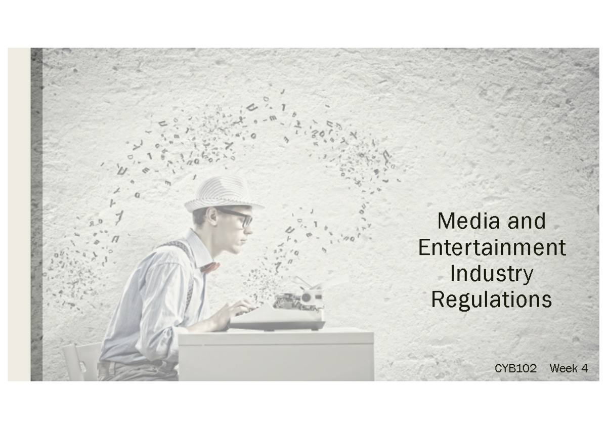 Intro to media and ent - tut 4 - Media and Entertainment Industry ...