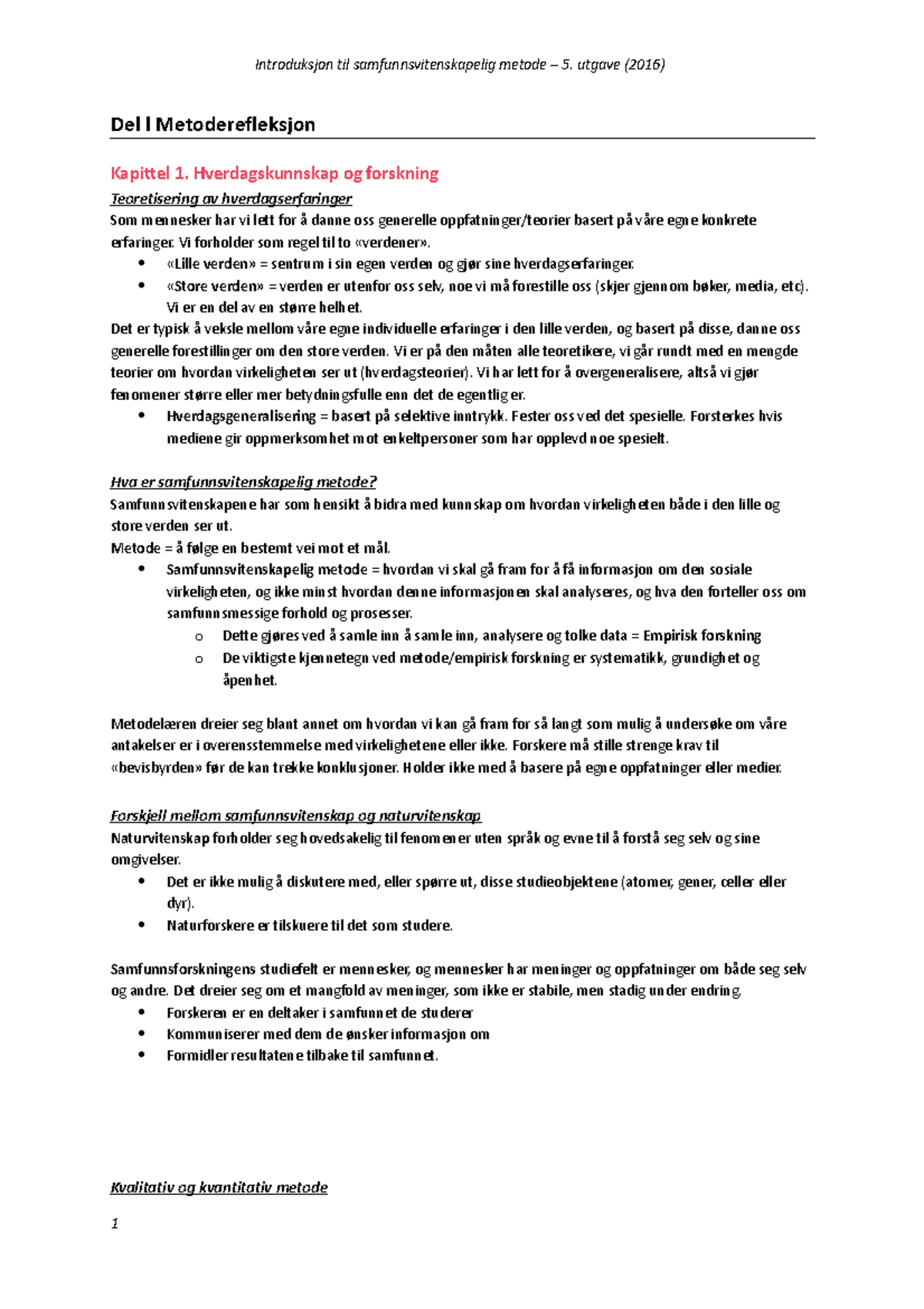 Metode - 101 - Del l Metoderefleksjon Kapittel 1. Hverdagskunnskap og forskning Teoretisering av ...