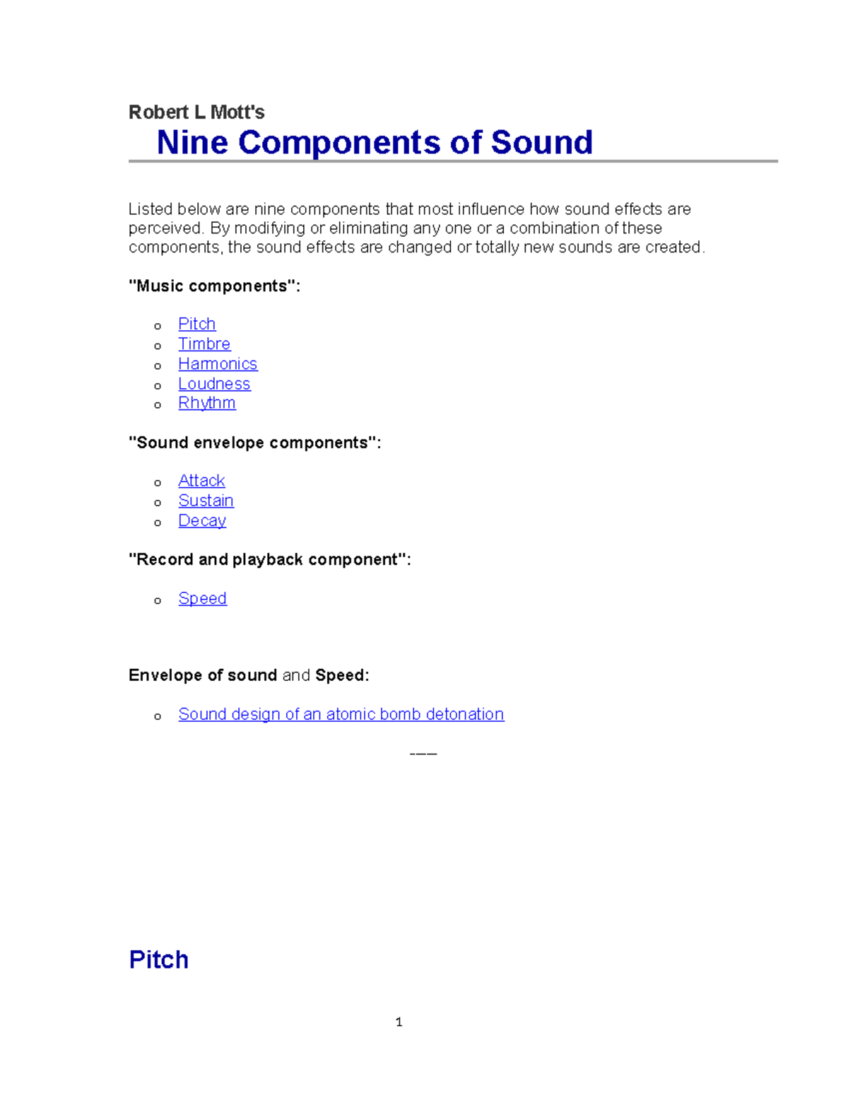 Sound basics 22 - communication - Robert L Mott's Nine Components of Sound Listed below are nine ...