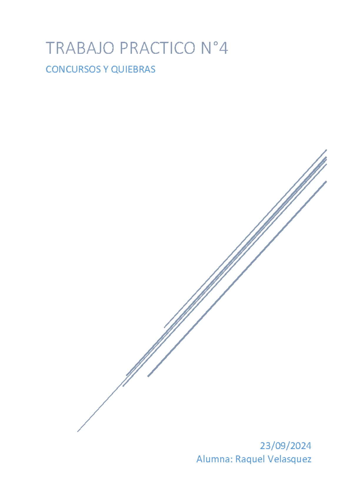 Tp 4 concursos y quiebras - 23/09/ Alumna: Raquel Velasquez TRABAJO PRACTICO N° CONCURSOS Y ...