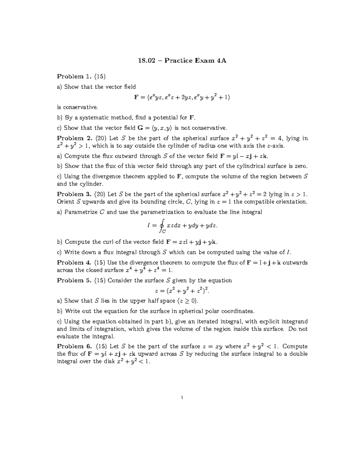 MIT CALC 3 FINAL PRACTICE SHEET - 18 – Practice Exam 4A Problem 1. (15 ...