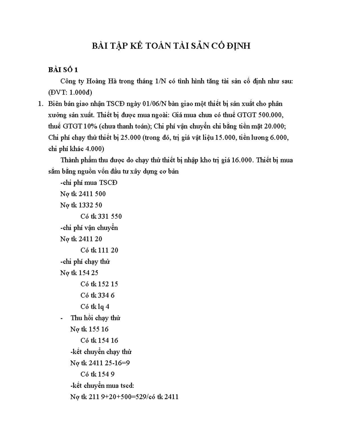 BT chuong 3 - bt kttc - BÀI TẬP KẾ TOÁN TÀI SẢN CỐ ĐỊNH BÀI SỐ 1 Công ty Hoàng Hà trong tháng 1 ...