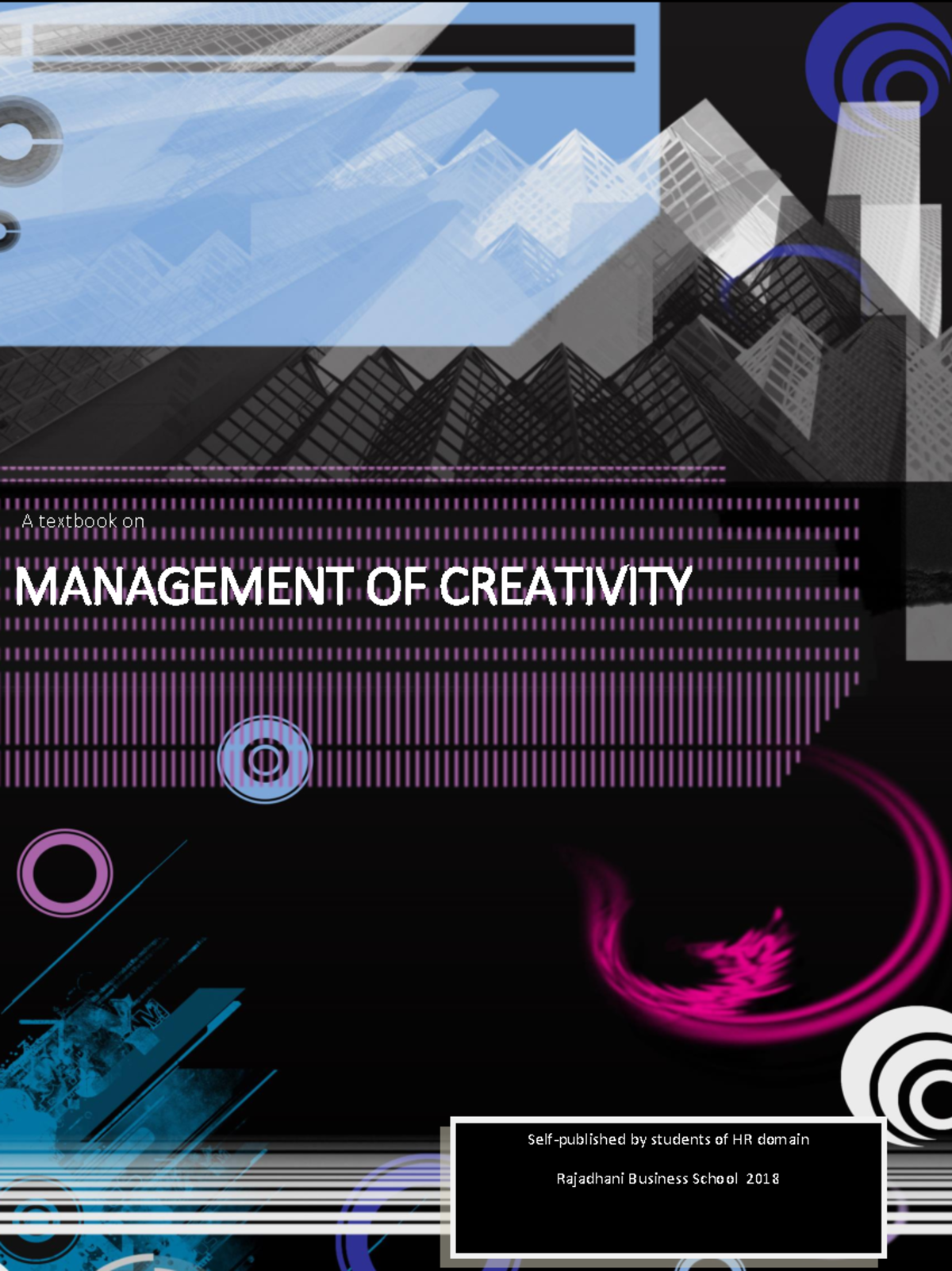 Text book - Management of creativity - ####### A textbook on MANAGEMENT ...