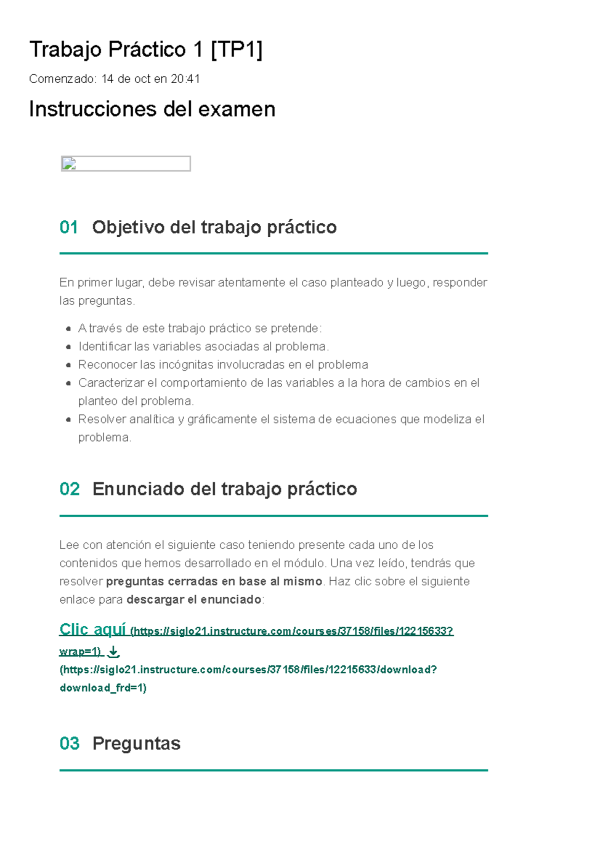 Examen Trabajo Práctico 1 [TP1] - Trabajo Práctico 1 [TP1] Comenzado: 14 de oct en 20 ...