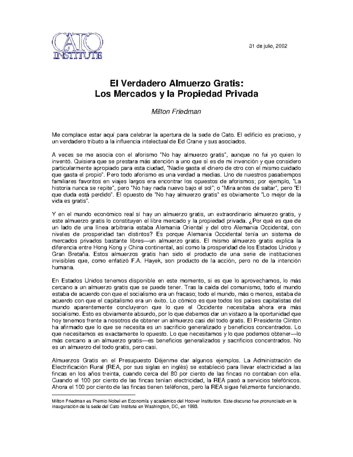 A friedman freelunch - dsw - 31 de julio, 2002 El Verdadero Almuerzo ...
