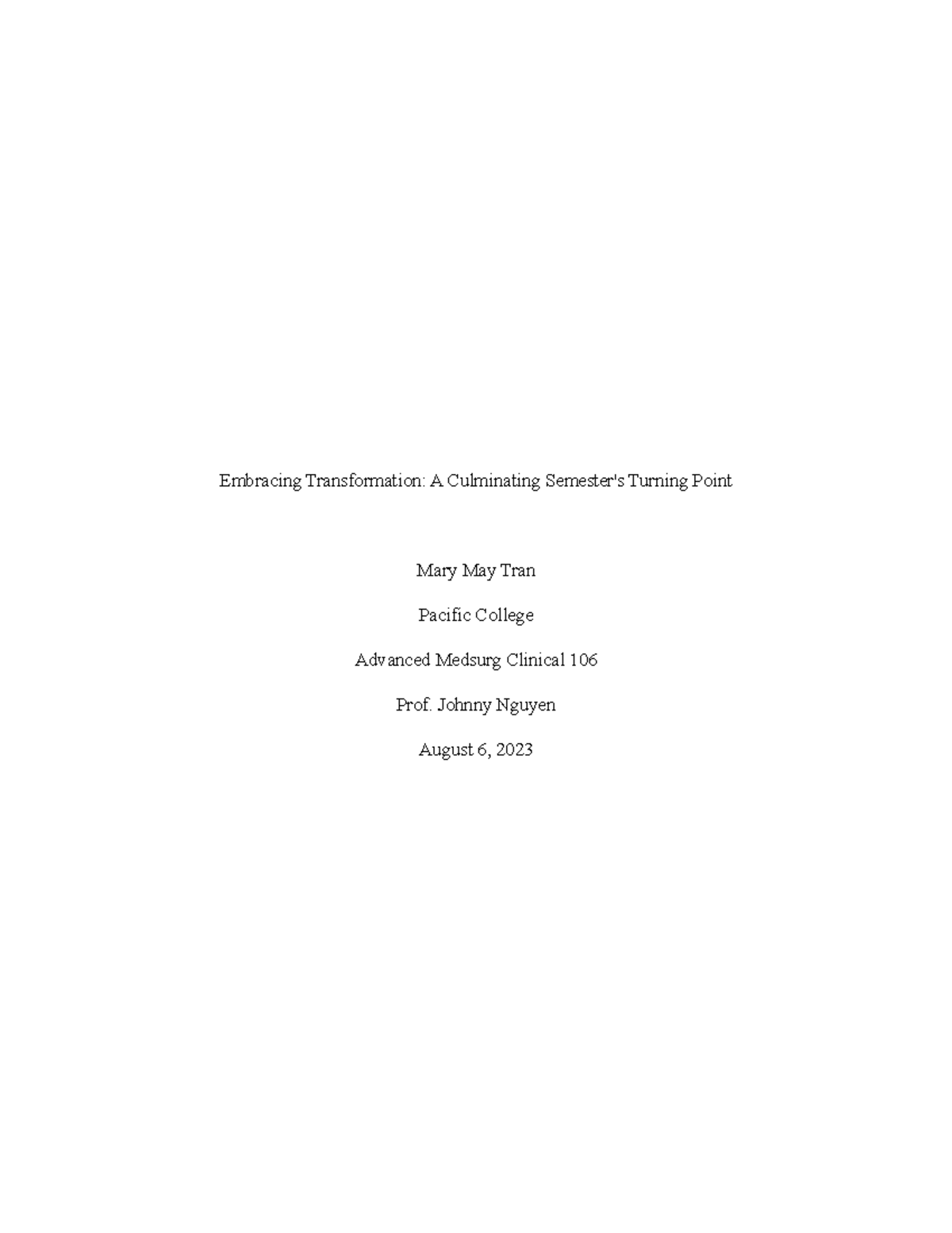 Nursing Exemplar Advanced Medsurg 106 - Embracing Transformation: A ...