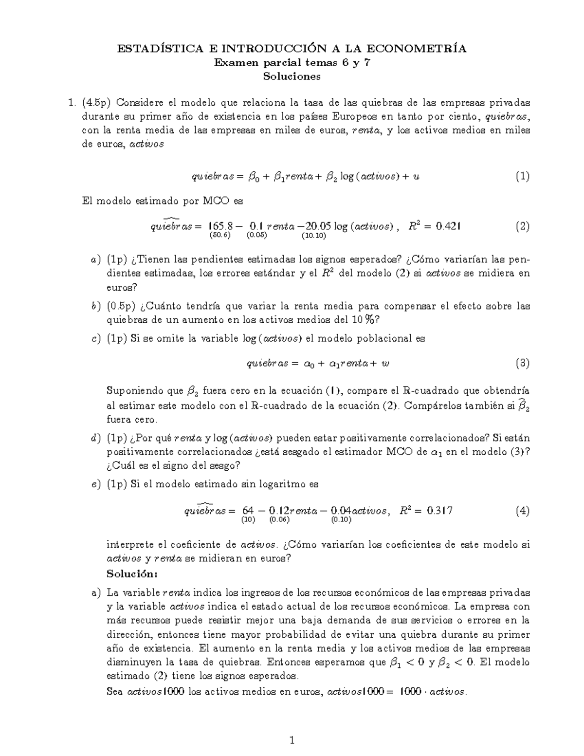 Examen 2015, preguntas y respuestas - ESTADÍSTICA E INTRODUCCIÓN A LA ECONOMETRÍA Examen parcial ...