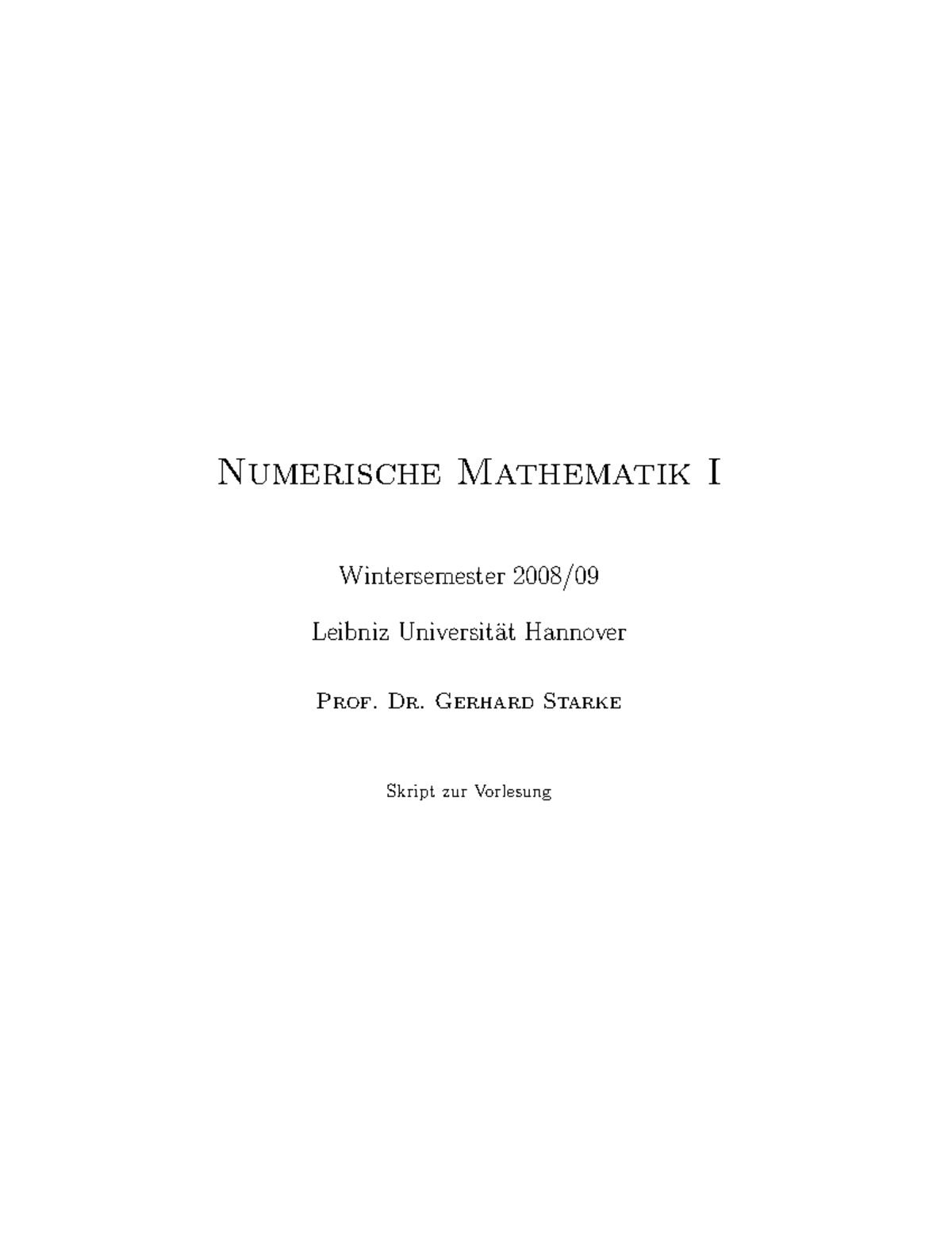 Numerische-mathematik-1 starke 2009 skript - Numerische Mathematik I ...
