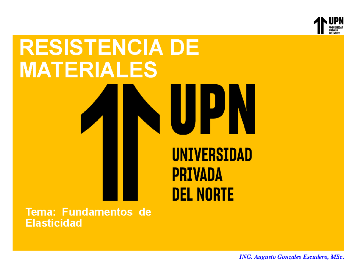 Semana 3 RM - RESISTENCIA DE MATERIALES Tema: Fundamentos de Elasticidad Propiedades Mecánicas ...