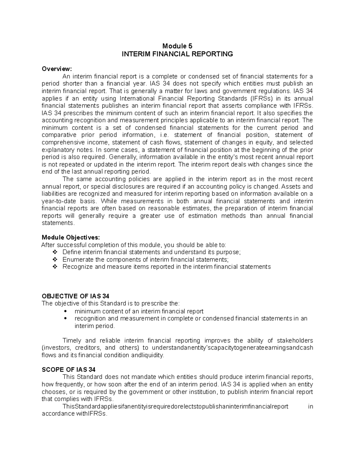 Module 5 Interim Financial Statement - Module 5 INTERIM FINANCIAL REPORTING Overview: An interim ...