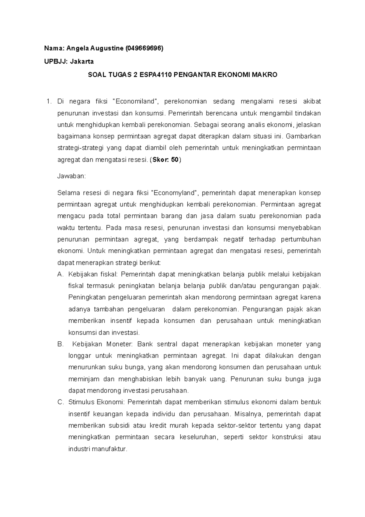 SOAL Tugas 2 - sad - Nama: Angela Augustine (049669696) UPBJJ: Jakarta ...