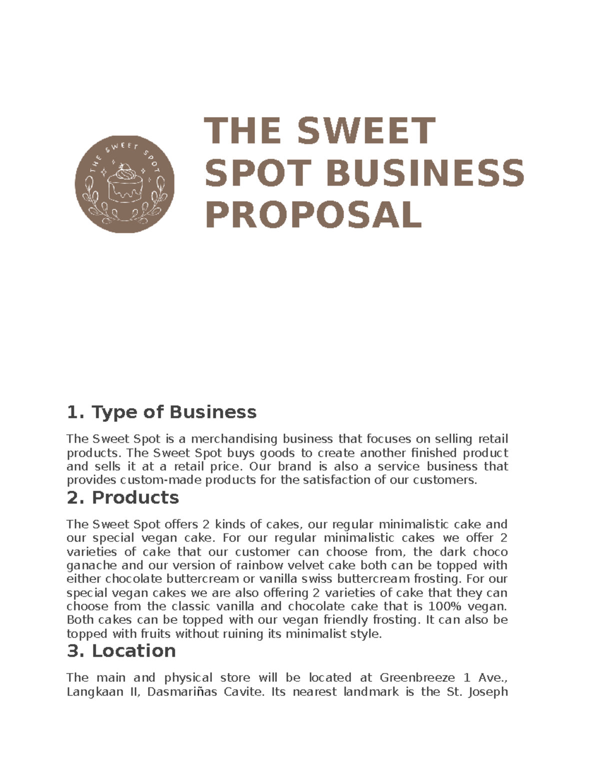 The Sweet Spot proposal - THE SWEET SPOT BUSINESS PROPOSAL 1. Type of ...