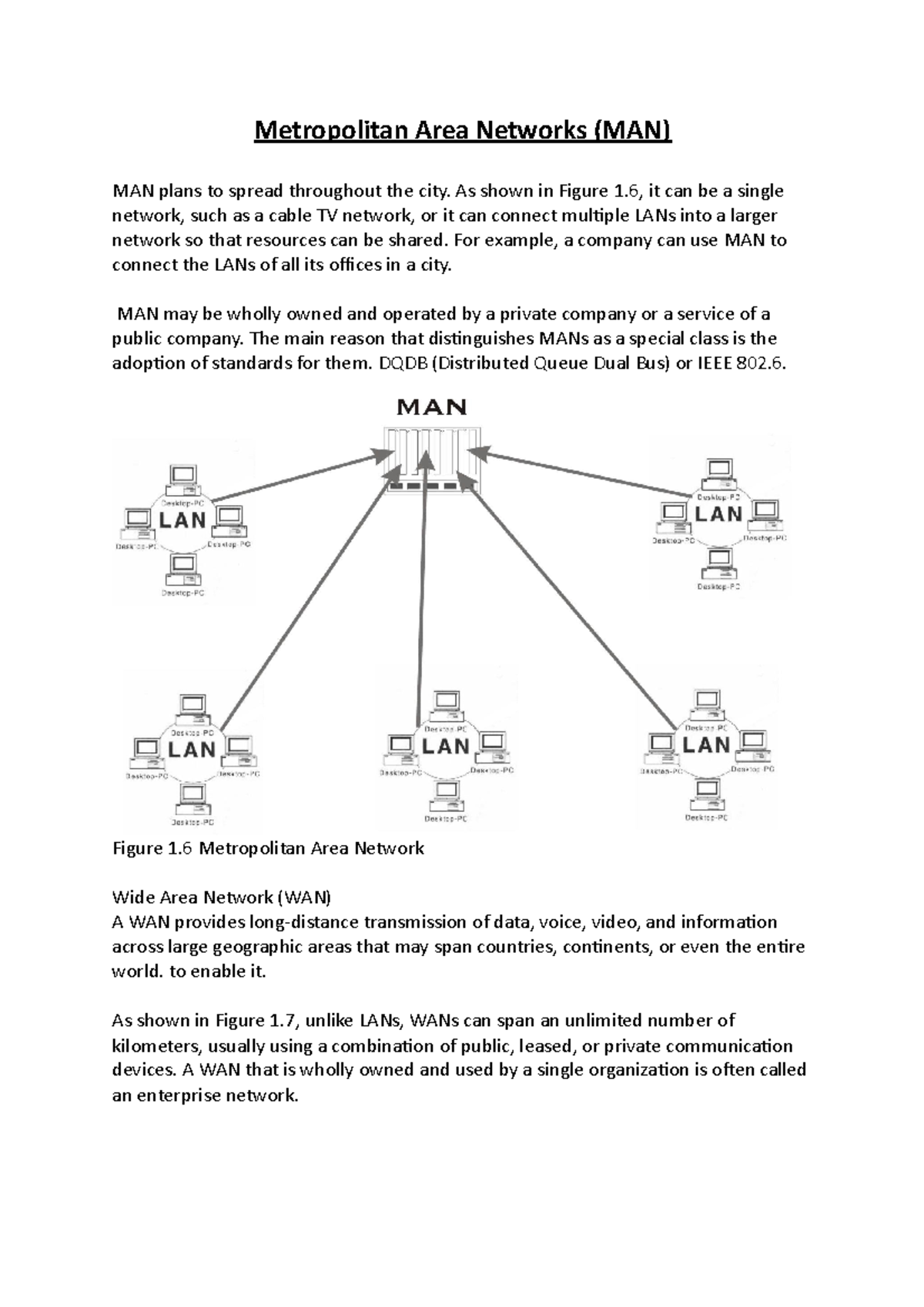 Metropolitan Area Networks (MAN) - As shown in Figure 1, it can be a ...