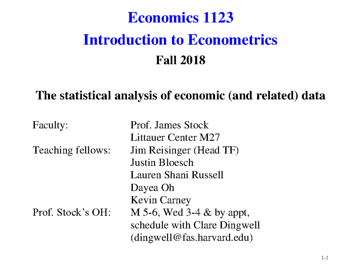 Lect 1 18 - Economics 1123 Introduction to Econometrics Fall 2018 The statistical analysis of ...