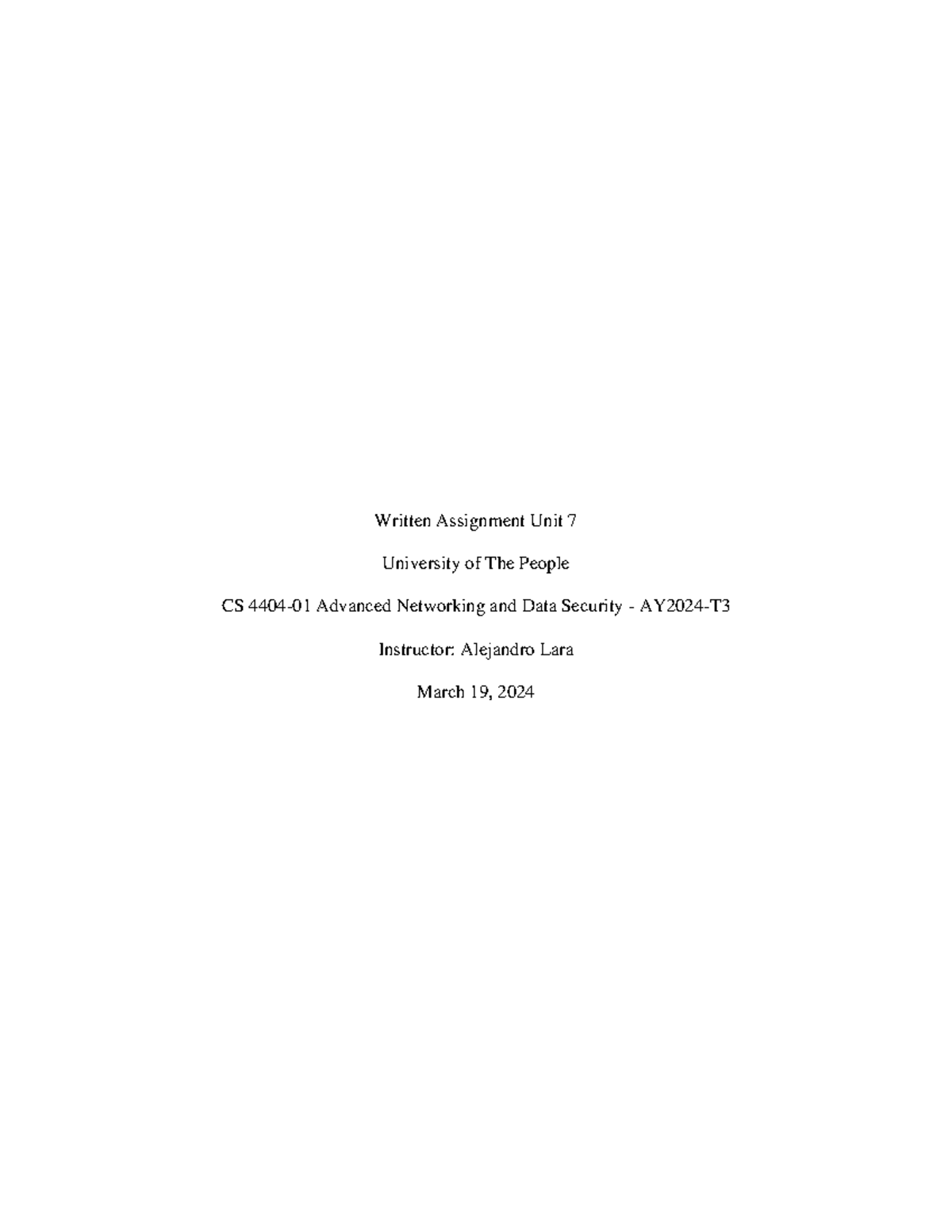 Written Assignment Unit 7 Solution - Written Assignment Unit 7 University of The People CS 4404 ...