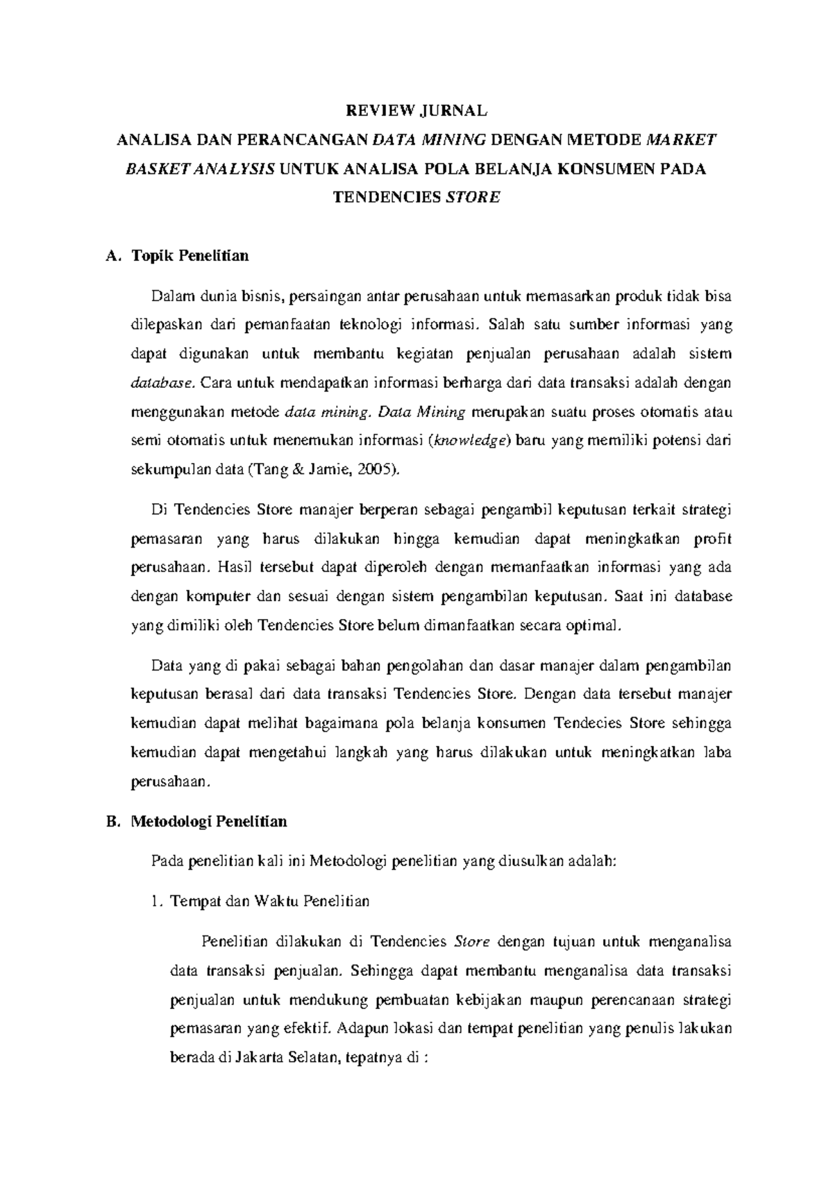Review Jurnal - Analisa Dan Perancangan Data Mining Dengan Metode Market Basket Analysis Untuk ...