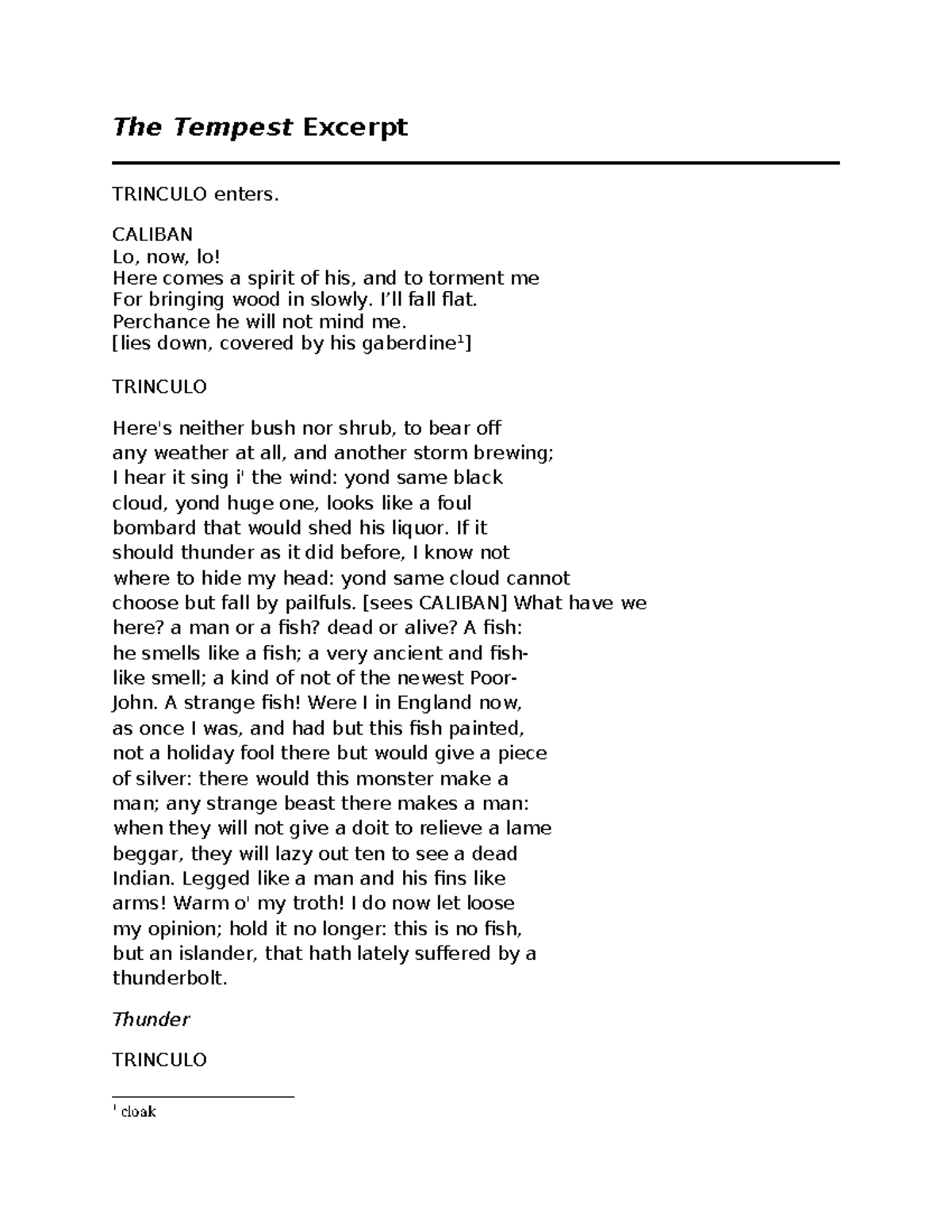 Trinculo - The Tempest Excerpt TRINCULO enters. CALIBAN Lo, now, lo ...