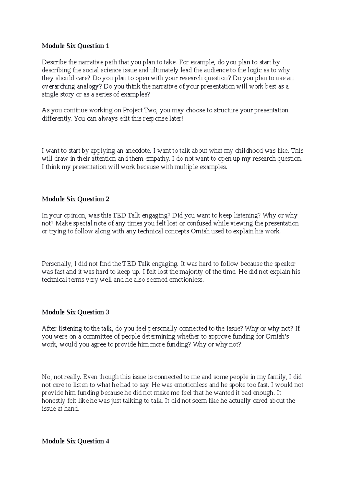 Module 6 short answer - Module Six Question 1 Describe the narrative ...