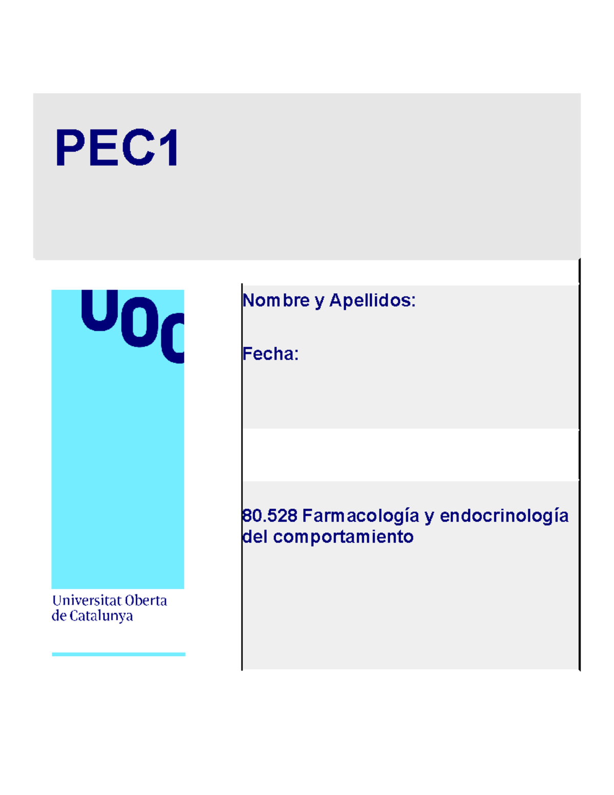 80.520 PEC1 20202 Enunciados - PEC Nombre y Apellidos: Fecha: 80 Farmacología y endocrinología ...