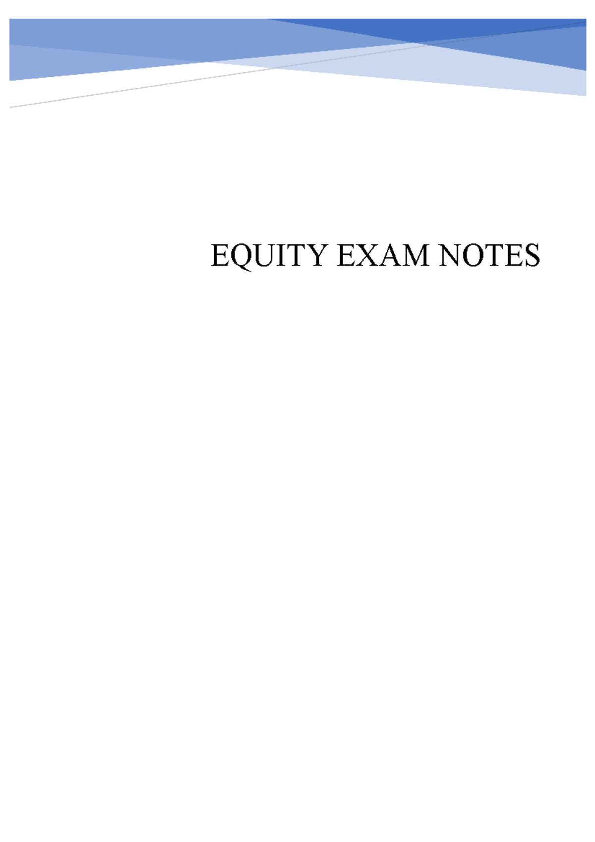 Equity Exam Notes/ Course Summary - EQUITY EXAM NOTES INTRODUCTION TO ...
