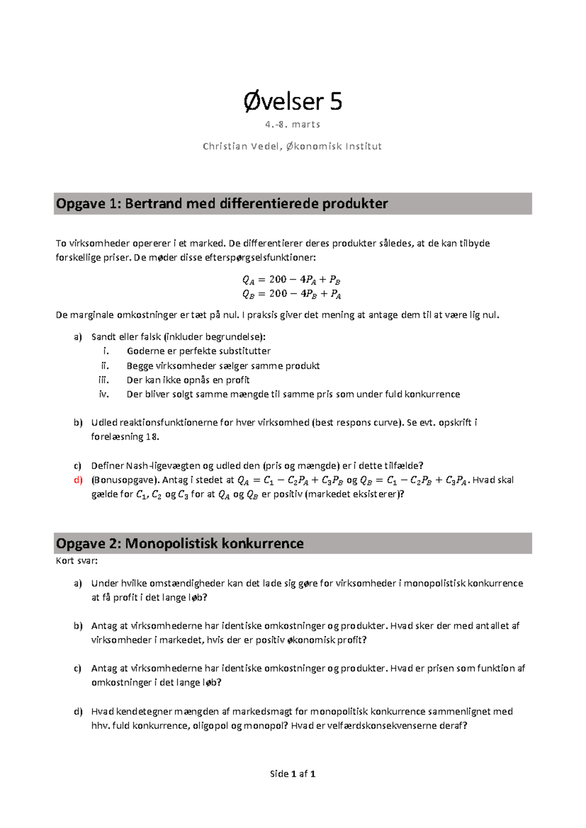 Øvelser 5 - Opgaverne uden svar - Side 1 af 1 Øvelser 5 4 .-8. marts ...