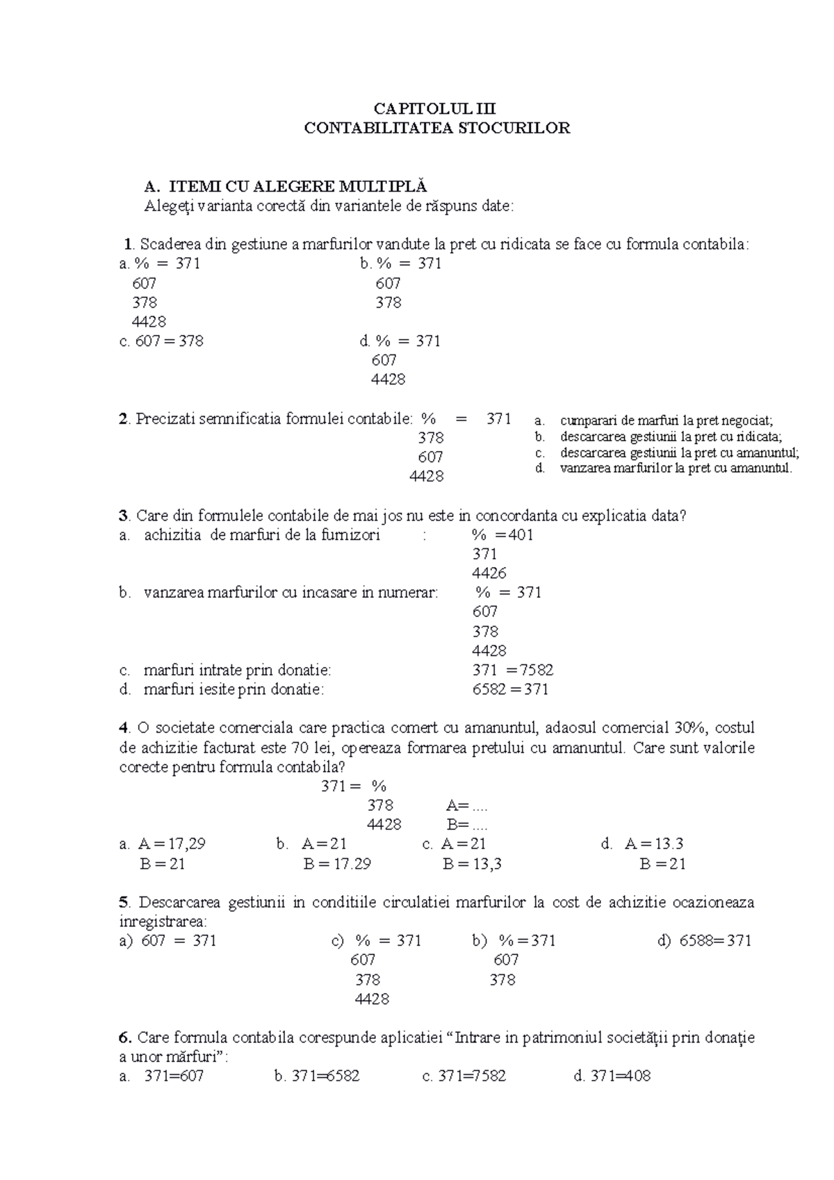 A11A Capitolul 3 Stocuri - CAPITOLUL III CONTABILITATEA STOCURILOR A ...