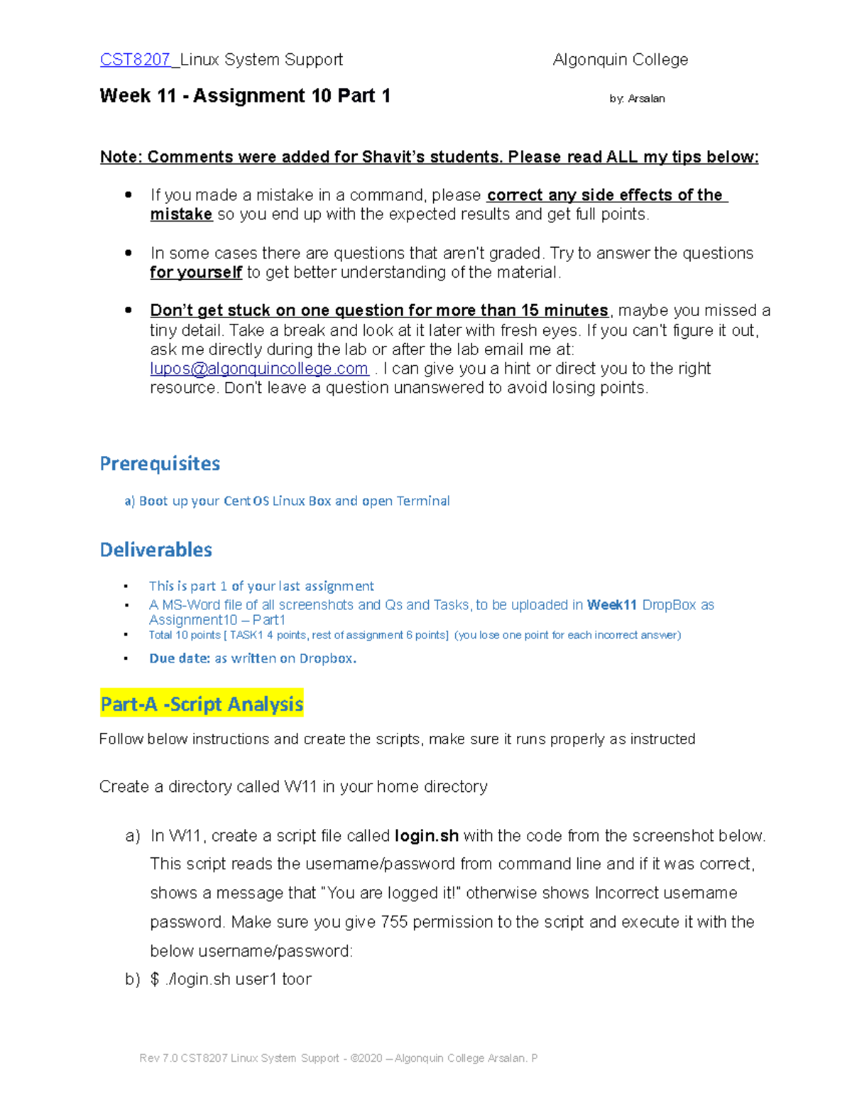 Assignment 10 Part1 Shavit Labs - Week 11 - Assignment 10 Part 1 by: Arsalan Note: Comments were ...