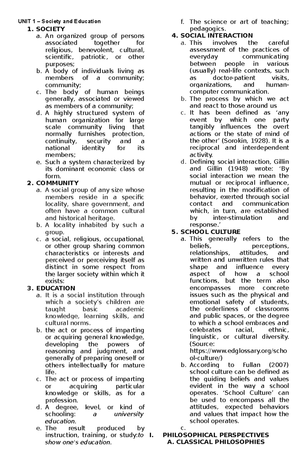 Profed 104 Reviewer - lecture - UNIT 1 – Society and Education 1. SOCIETY a. An organized group ...