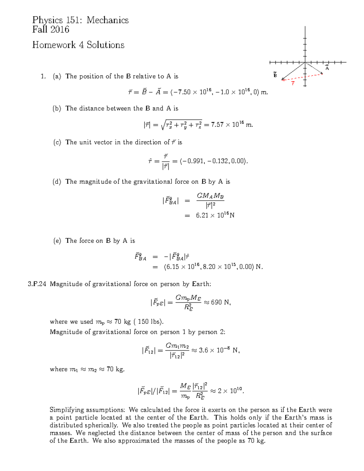 HW4-soln - Problem Set Solutions - Physics 151: Mechanics Fall 2016 ...