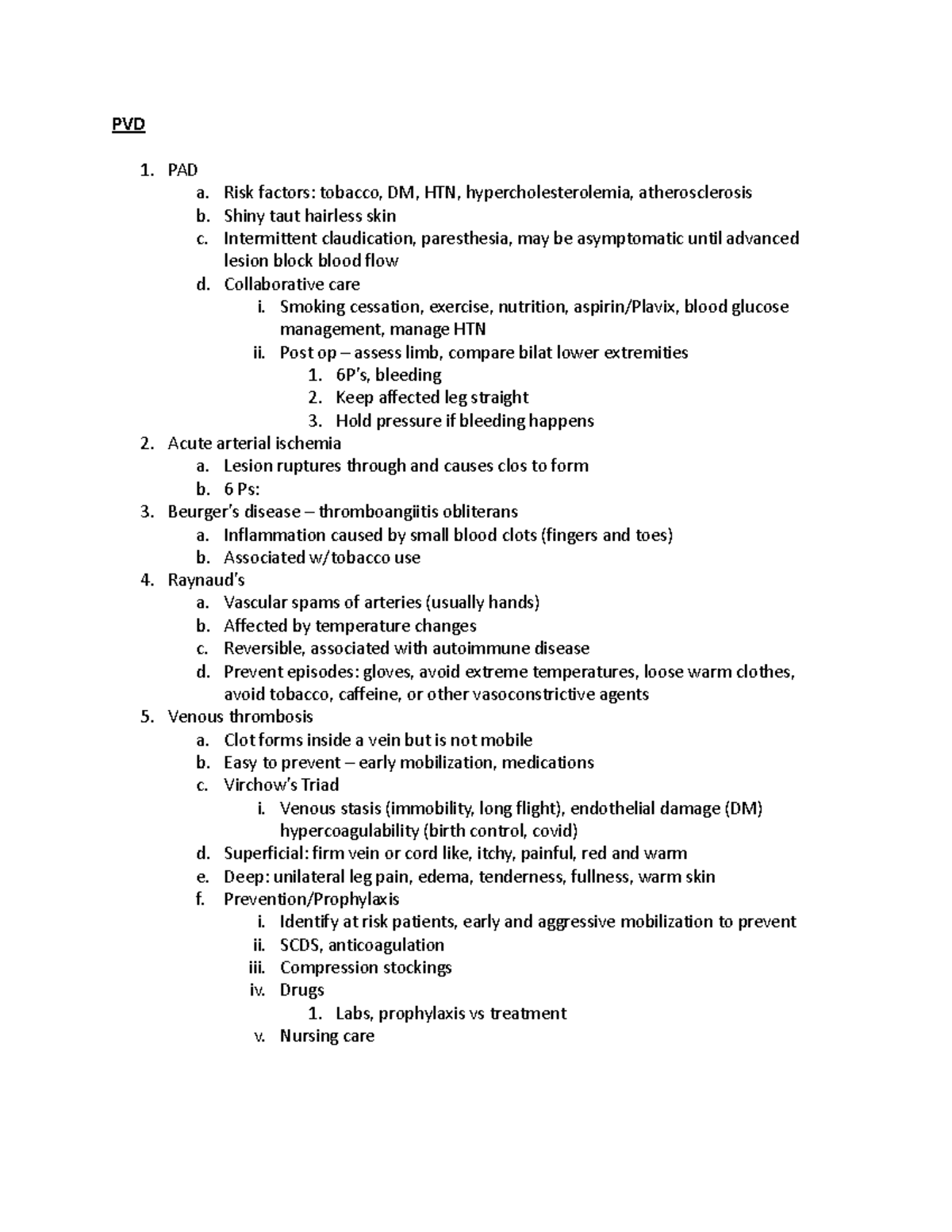 Peripheral Vascular Disease Key Points - PVD 1. PAD a. Risk factors ...