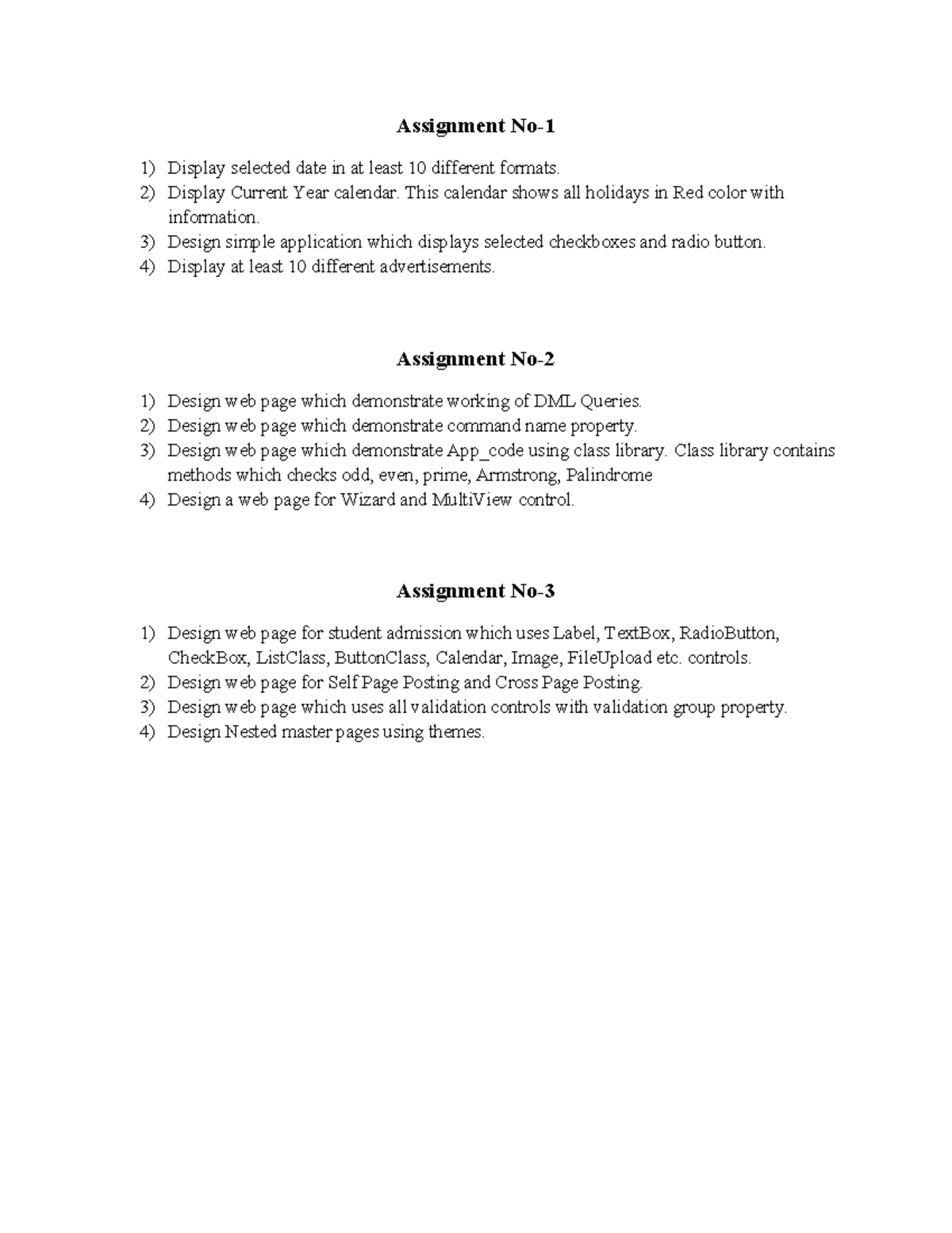 ASP.NET Journal Questions - Assignment No- 1) Display selected date in at least 10 different ...