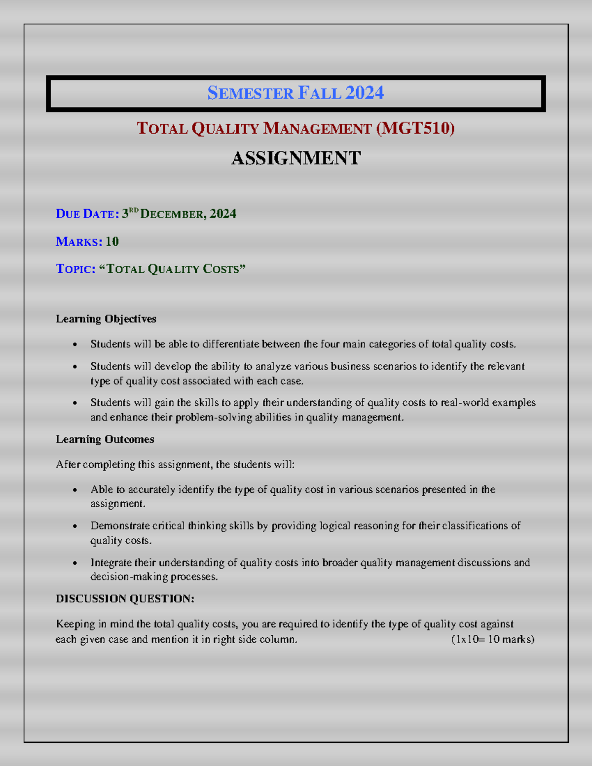Fall 2024 MGT510 1 - Assignment - SEMESTER FALL 2024 TOTAL QUALITY ...