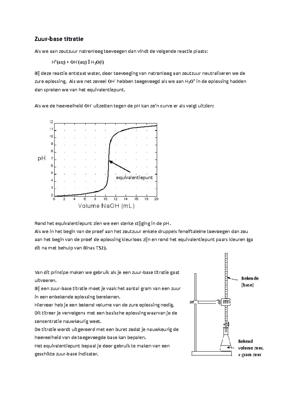 Zuur base titratie - Zuur-base titratie Als we aan zoutzuur natronloog ...