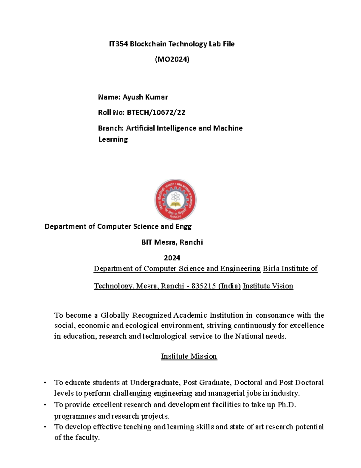 IT354 Blockchain Technology Lab File3 - IT354 Blockchain Technology Lab File (MO2024) Name ...