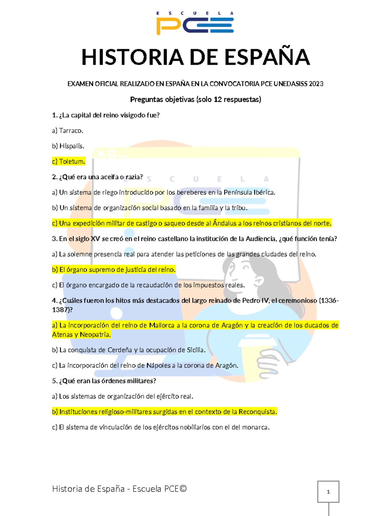 Historia de Espana Examen 2023 Escuela PCE Solucion - HISTORIA DE ...