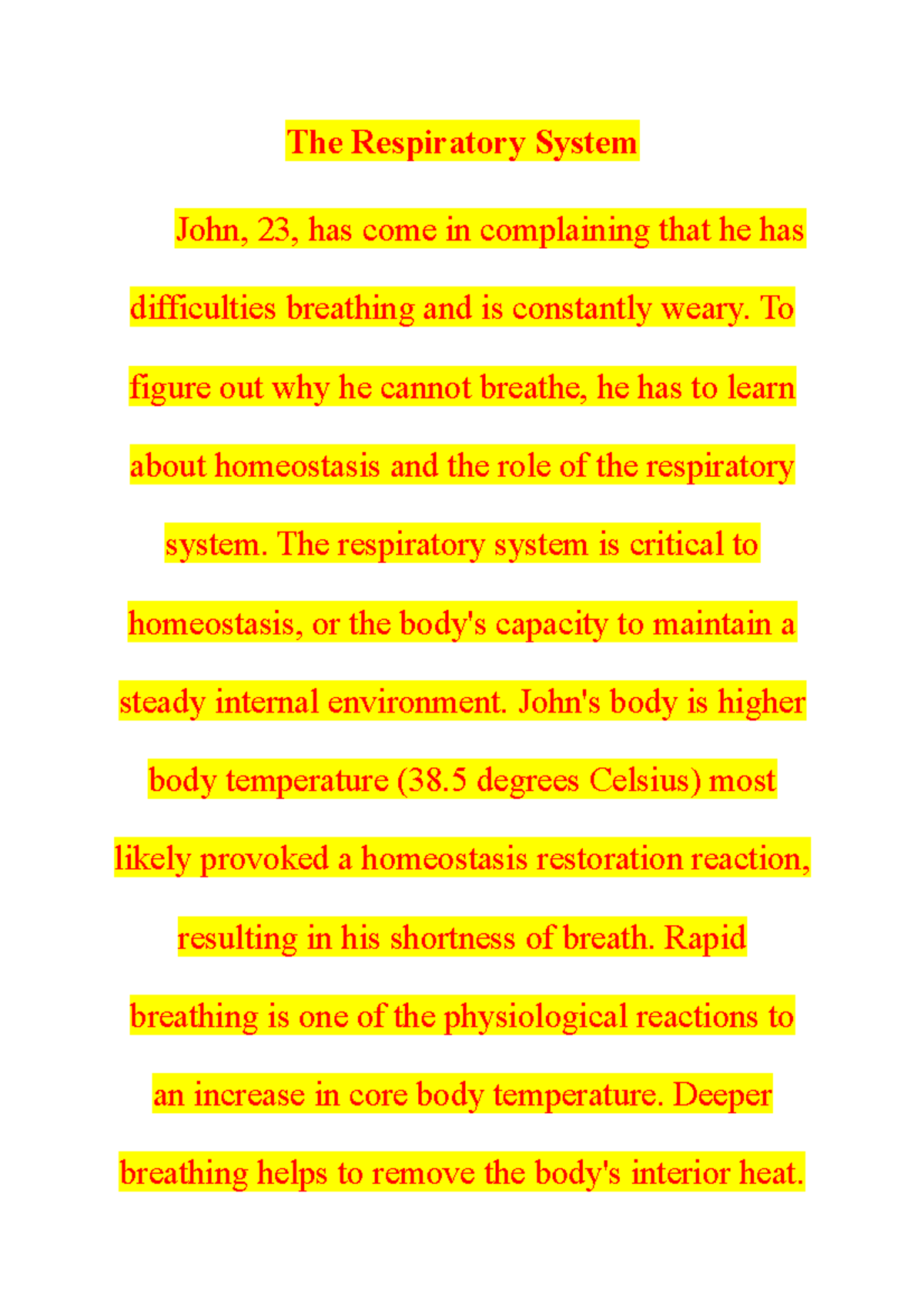 Computer Architecture - The Respiratory System John, 23, has come in ... Computer Architecture - The Respiratory System John, 23, has come in ...