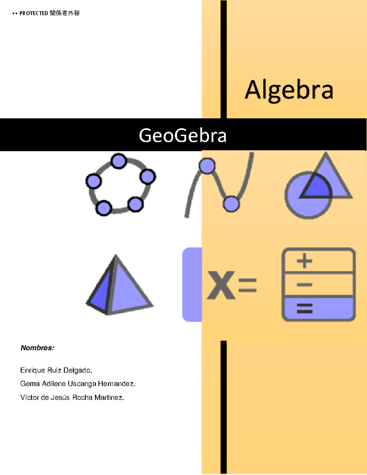 ACT#2 E,G,V - ejercicios - •• PROTECTED 関係者外秘 Algebra GeoGebra Nombres ...