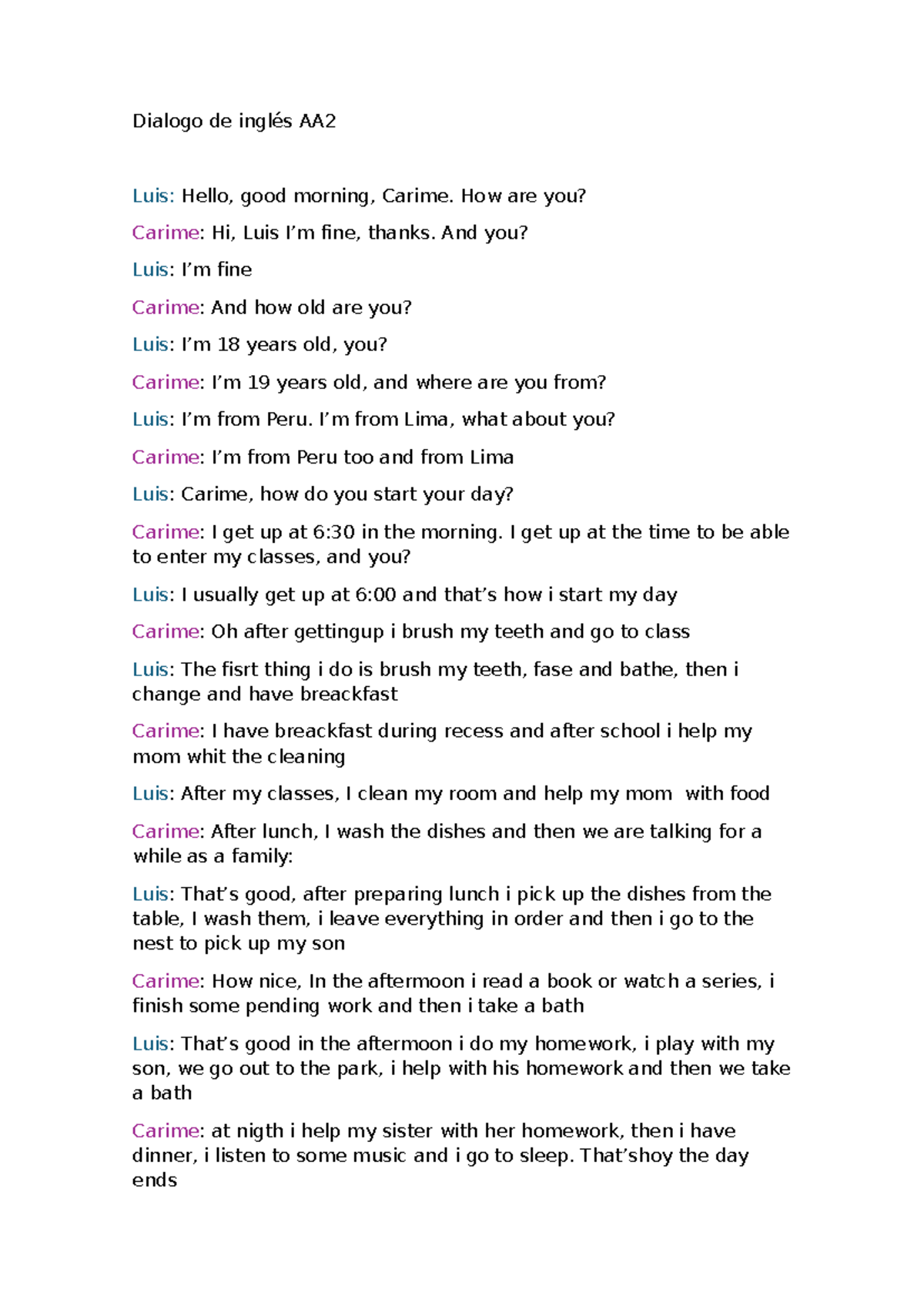 Dialogo de inglés AA2 - Dialogo de inglés AA Luis: Hello, good morning ...