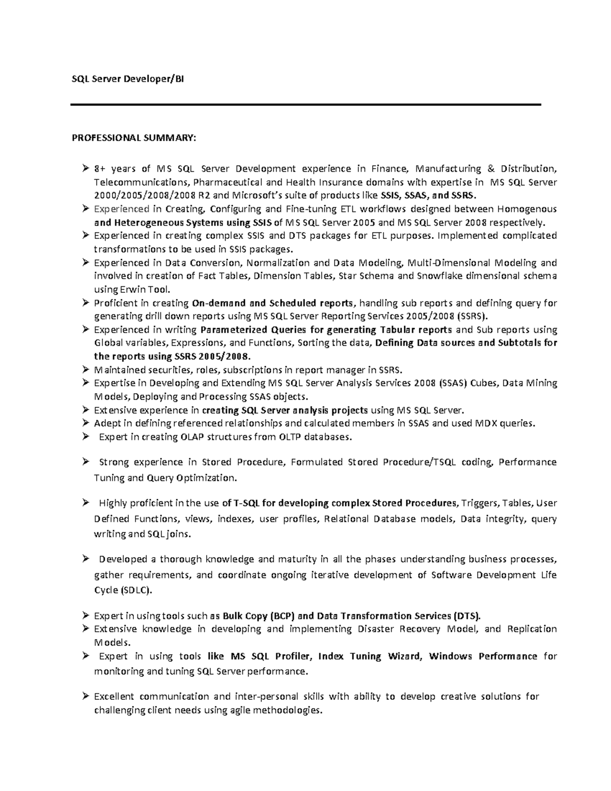 SSIS COURSE MATERIAL - SQL Server Developer/BI PROFESSIONAL SUMMARY: 8+ years of MS SQL Server ...