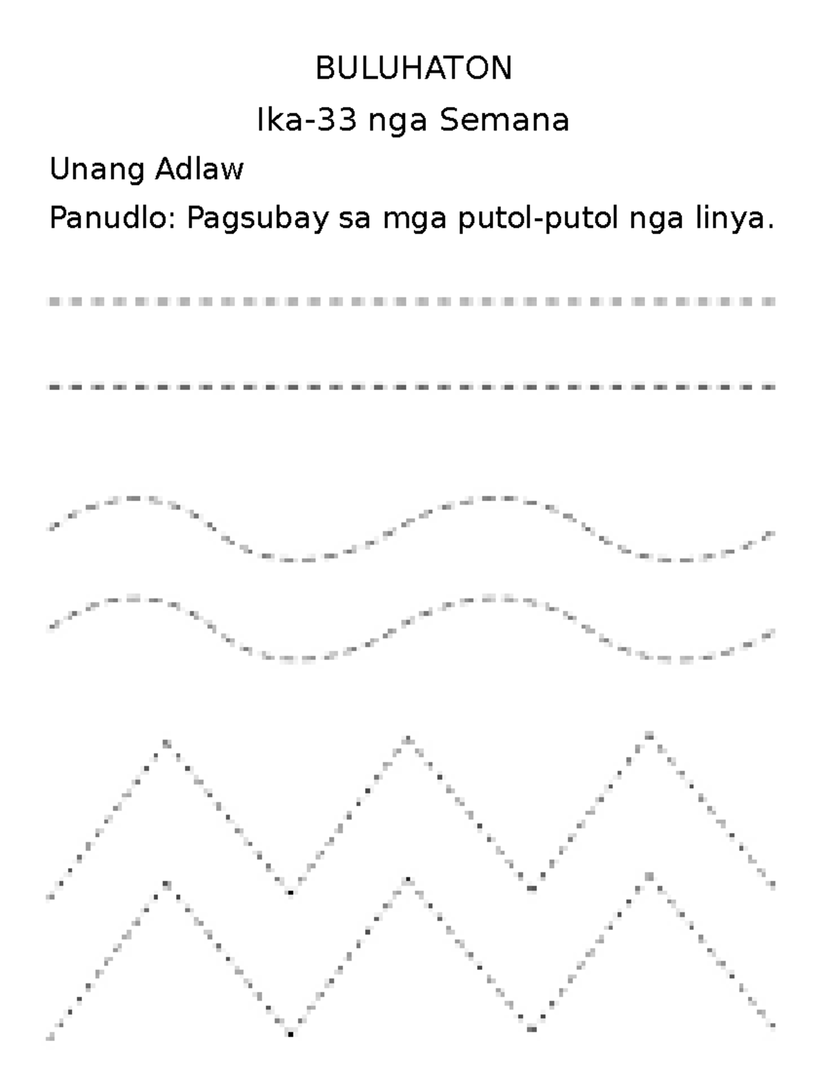 Ika-33 nga Semana - EDUCATIONAL PURPOSES - BULUHATON Ika-33 nga Semana ...