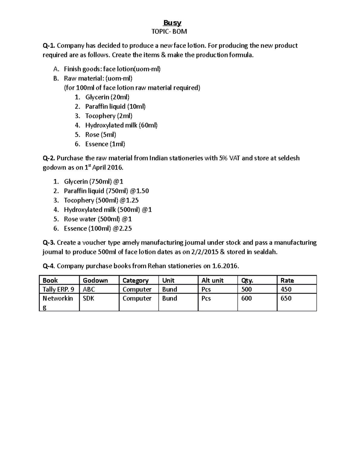 Busy BOM assignment - Notes for exams - Busy TOPIC- BOM Q-1. Company ...