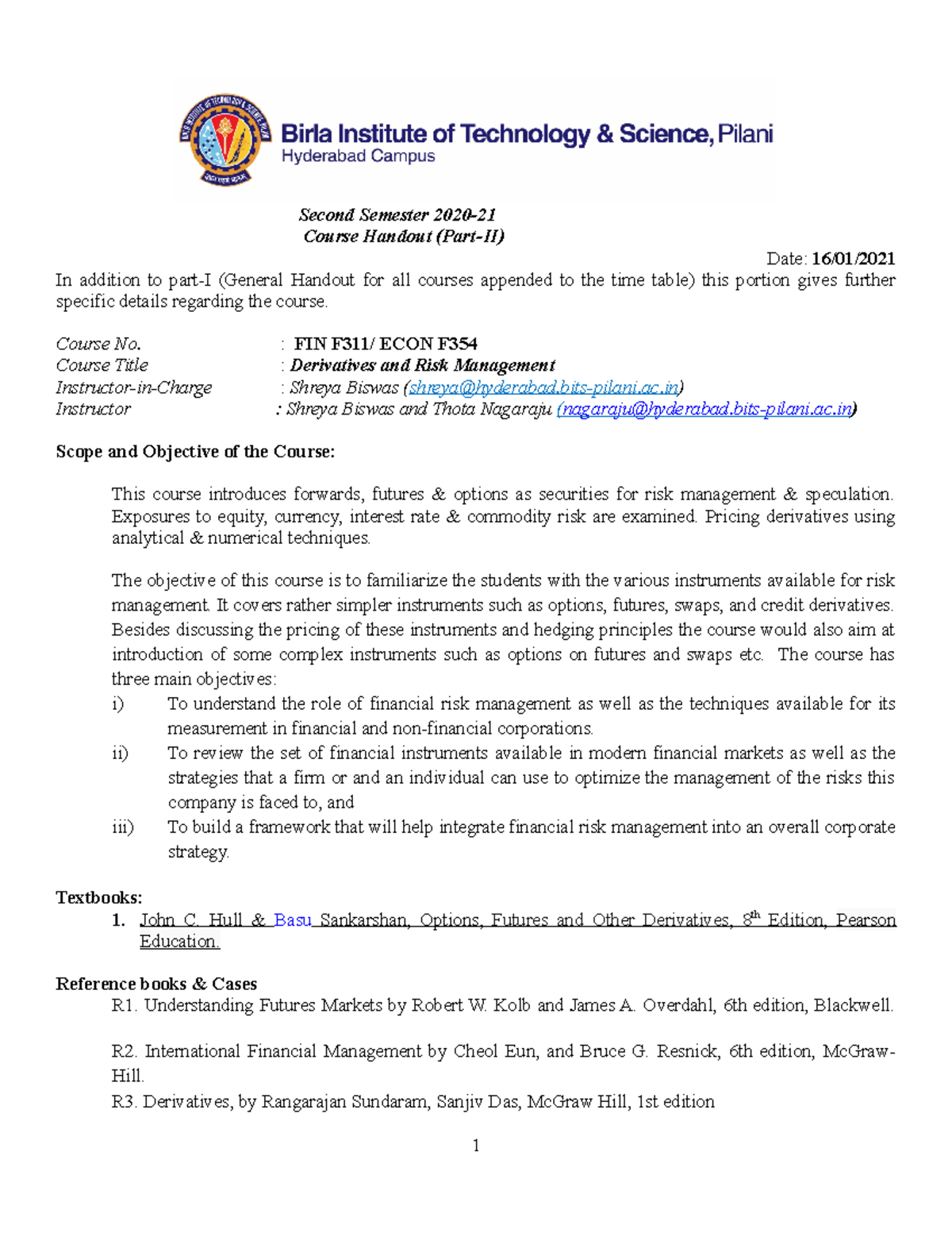 ECON F354 FIN F311 DRM - intro - Second Semester 2020- Course Handout (Part-II) Date: 16/01/ In ...