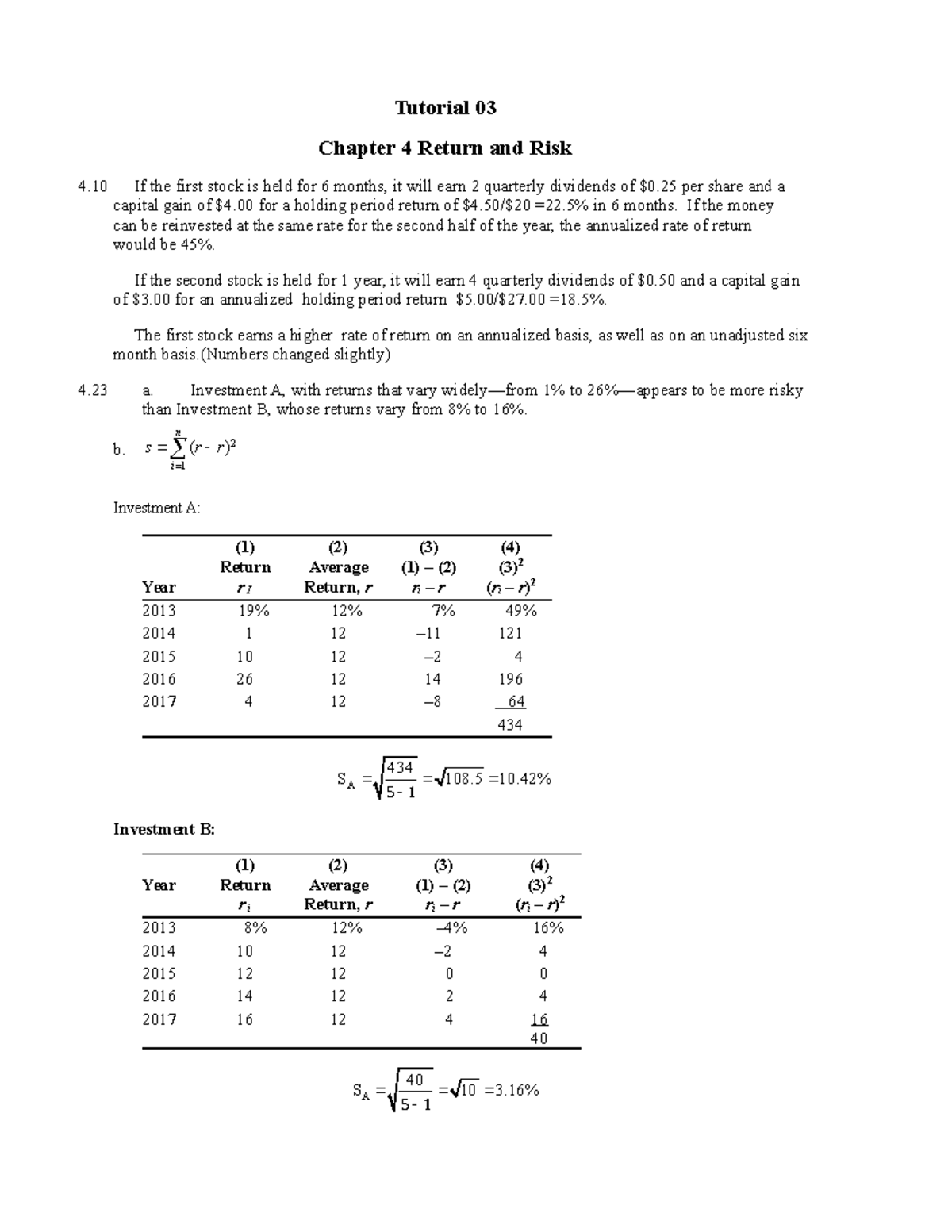Week 4 tutorial solutions - Tutorial 03 Chapter 4 Return and Risk 4 If ...