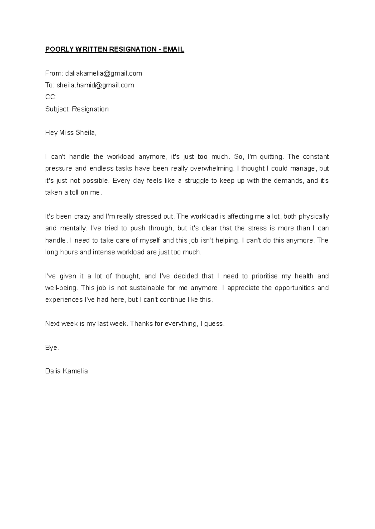 Poorly Written Resignation - Email - POORLY WRITTEN RESIGNATION - EMAIL ...