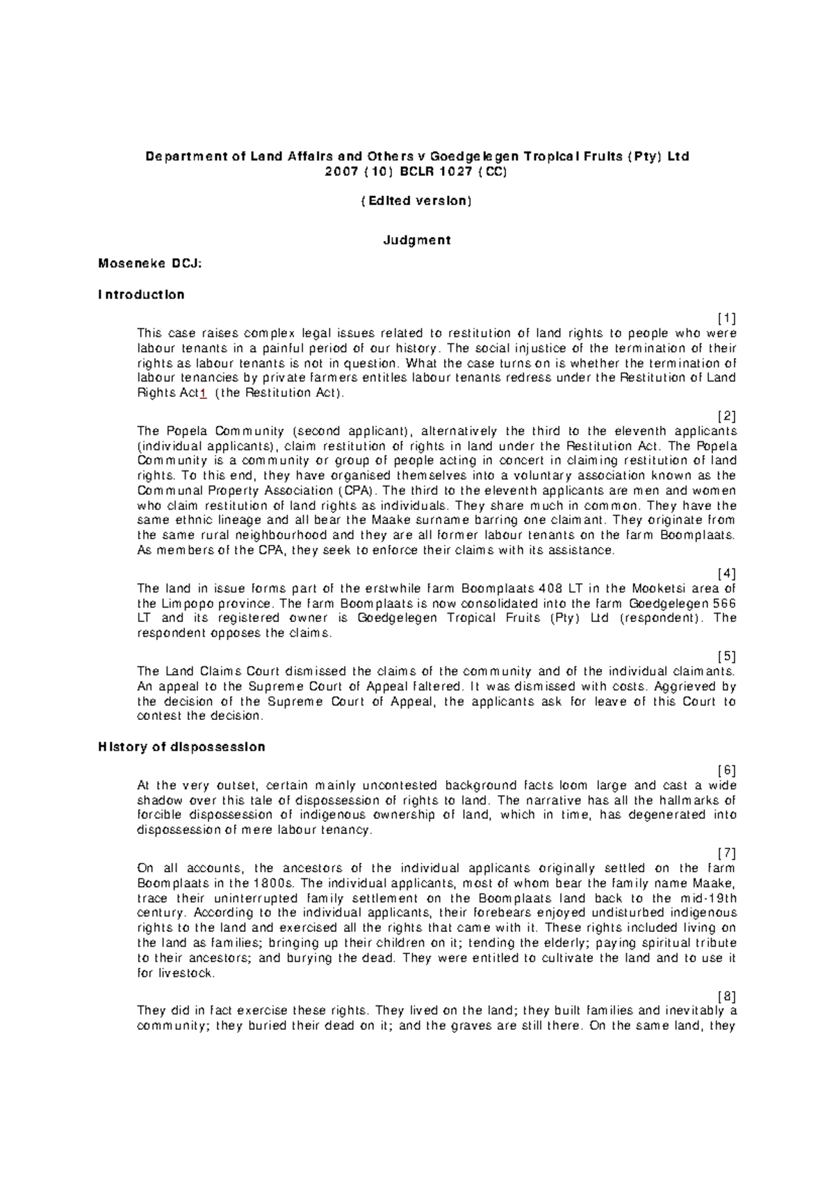 Department of Land Affairs and Others v Goedgelegen Tropical Fruits ...