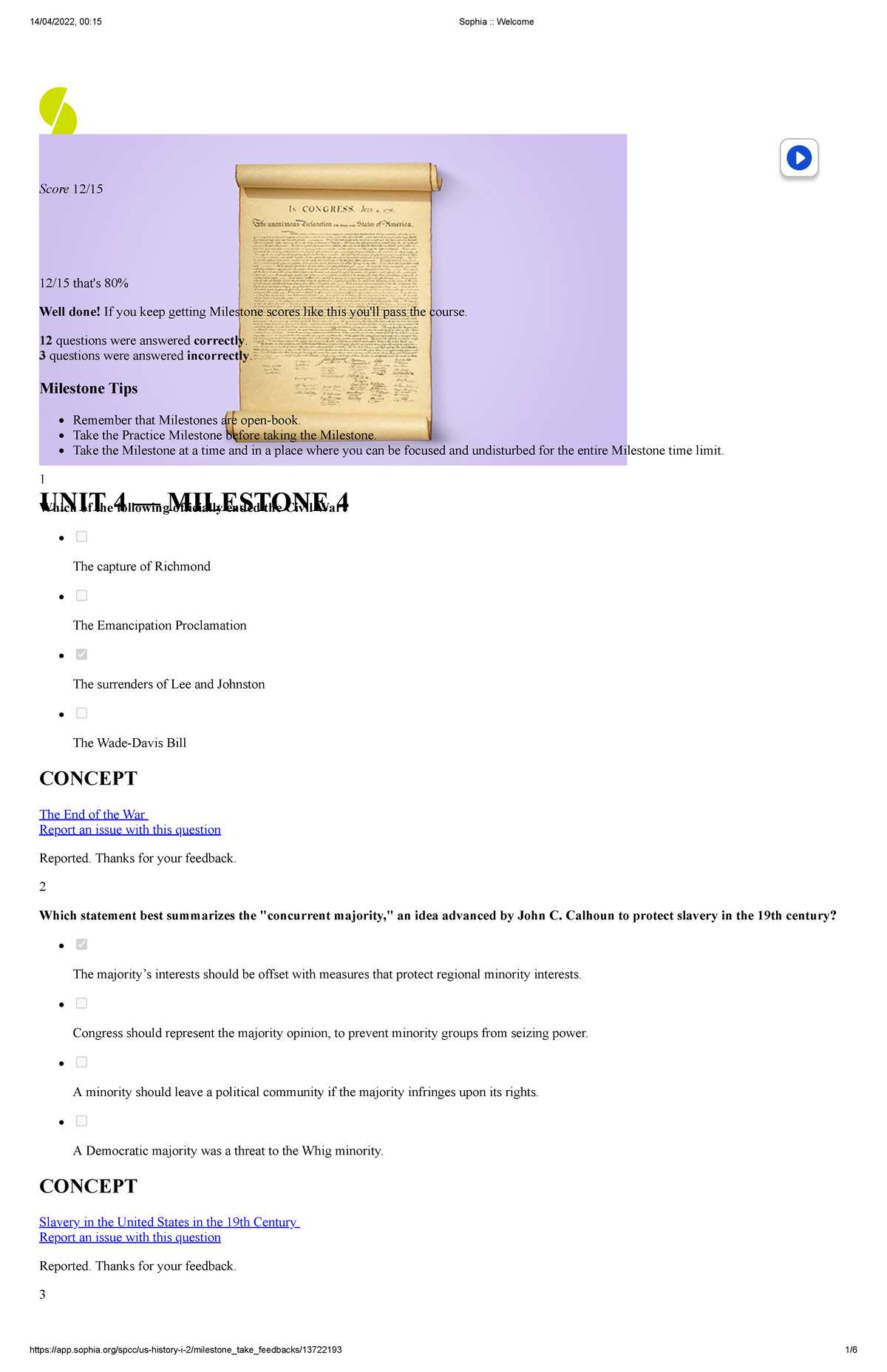 Sophia Welcome 4 - UNIT 4 — MILESTONE 4 Score 12/ 12/15 that's 80% Well ...