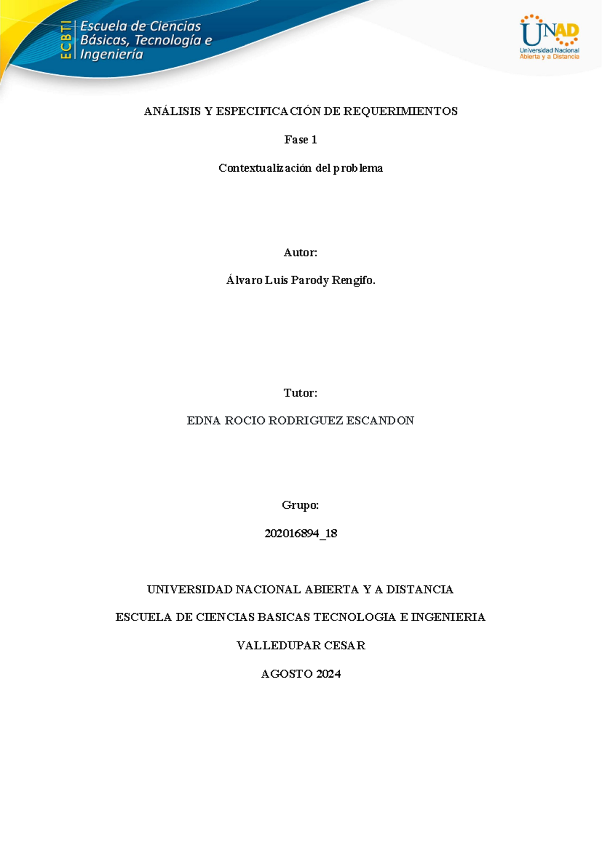 ANÁ Lisis Y EspecificacióN DE Requerimientos Fase 1 Contextualización del problema - ANÁLISIS Y ...